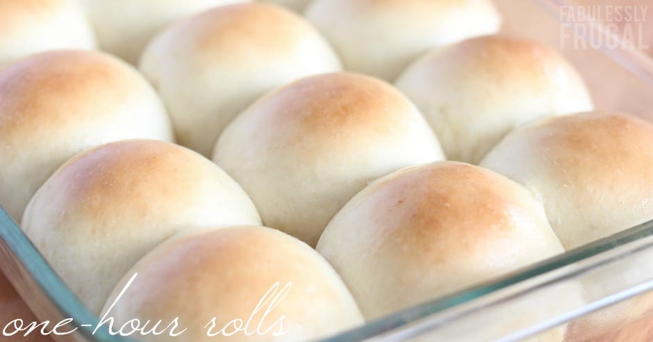 One-Hour Roll Recipe - Fabulessly Frugal