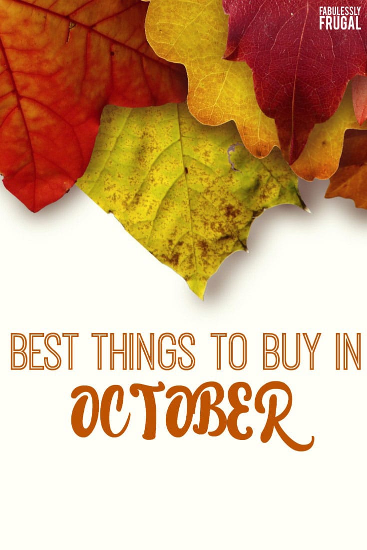 Best Things to Buy During The Month of October - Fabulessly Frugal