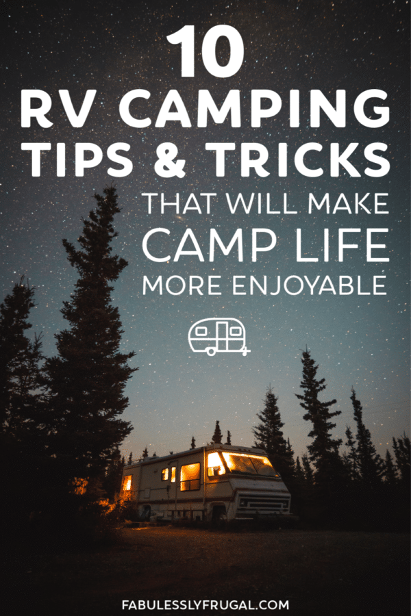 10 DIY RV Camping Tips and Tricks for Beginners - Fabulessly Frugal