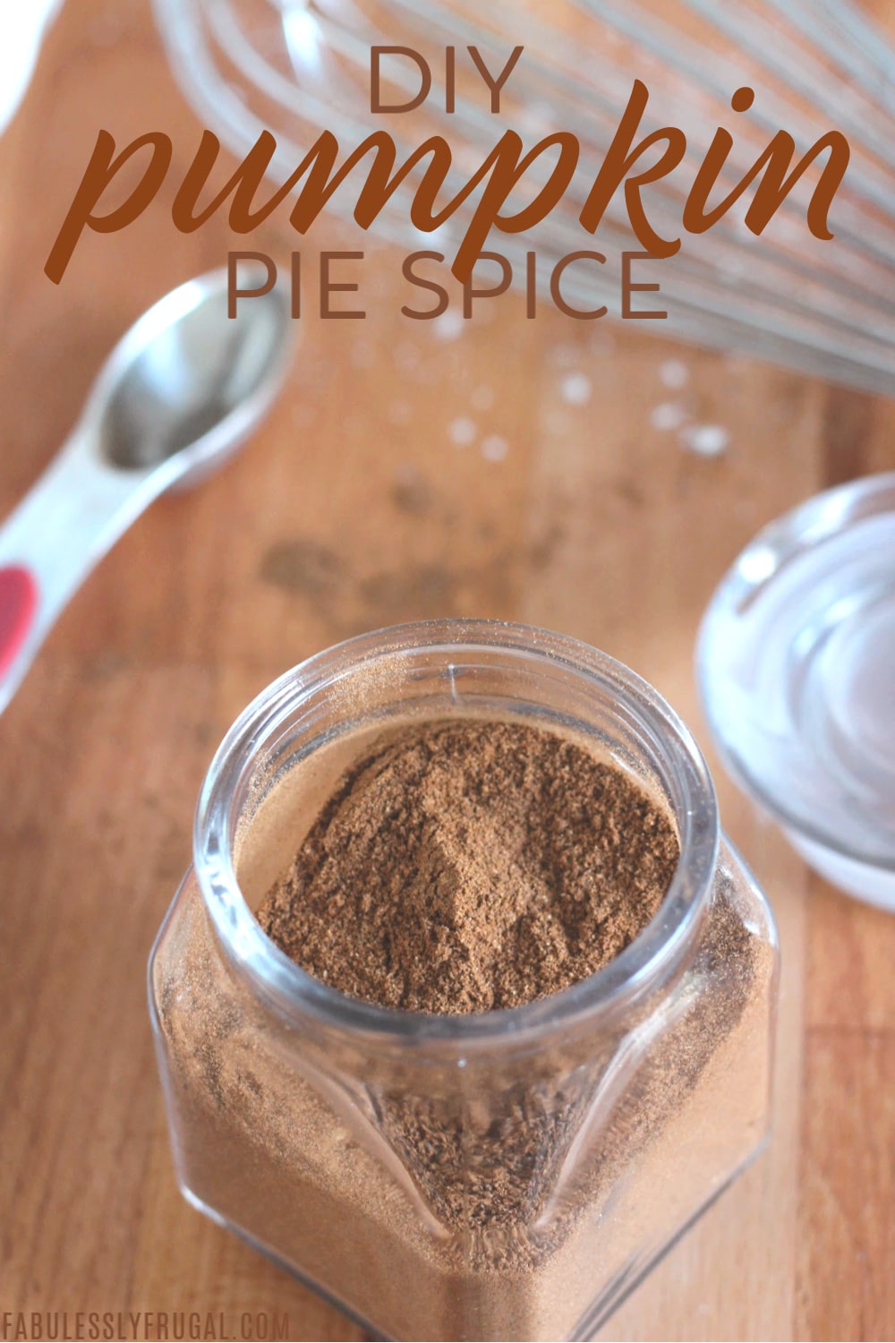 DIY Pumpkin Pie Spice Recipe (Only 5 Ingredients) - Fabulessly Frugal