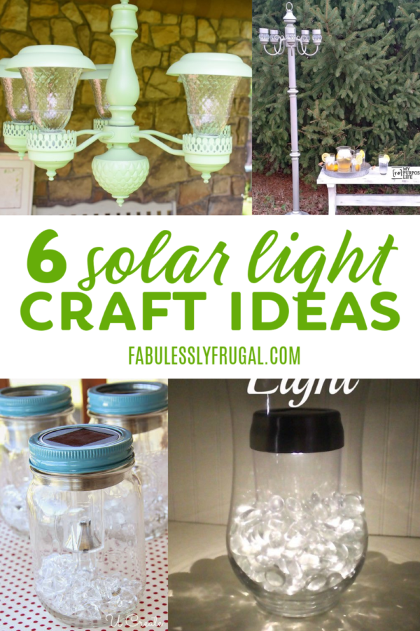 6 of the Easiest DIY Solar Light Craft Ideas - Fabulessly Frugal