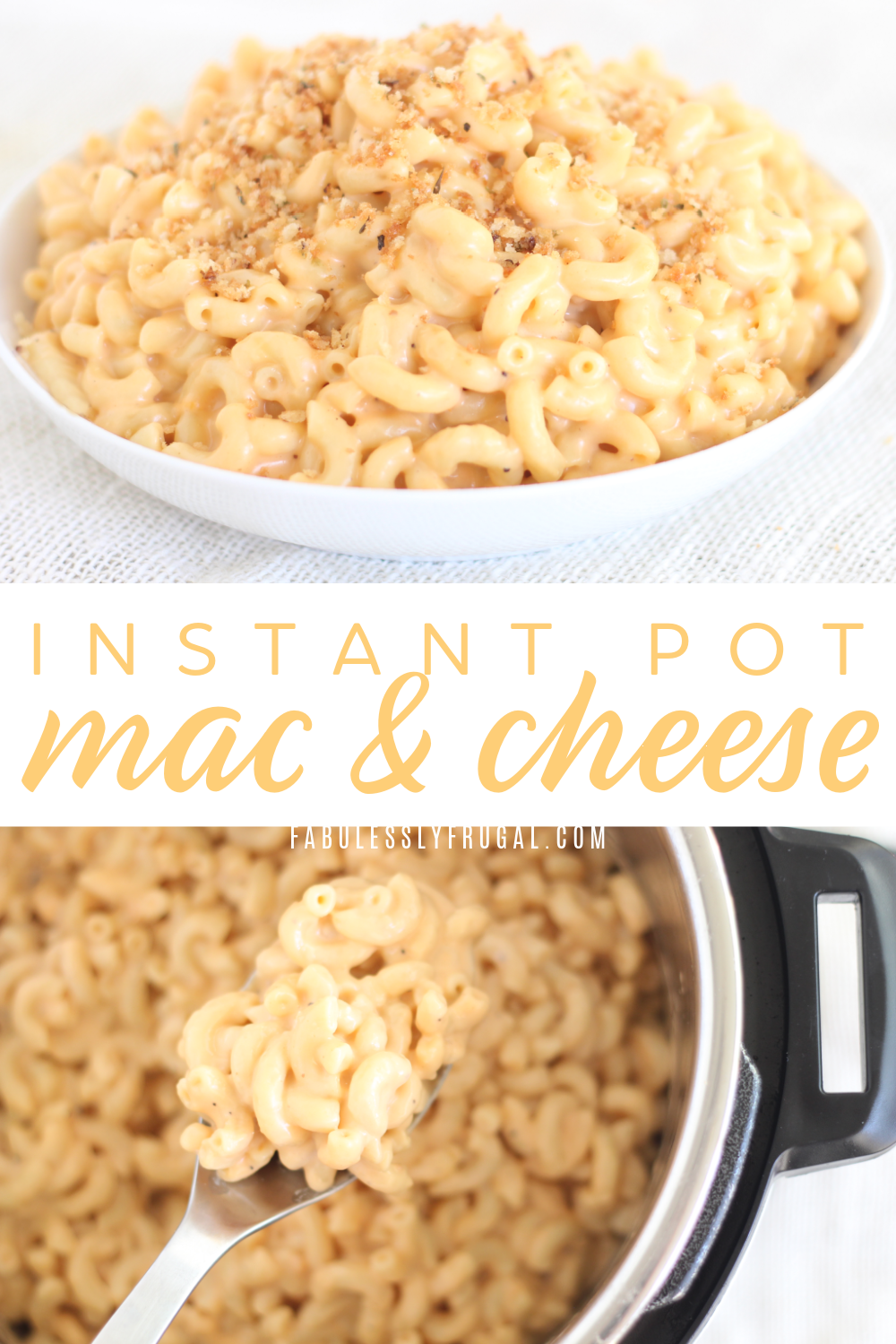 The Best Instant Pot Macaroni & Cheese Recipe - Fabulessly Frugal