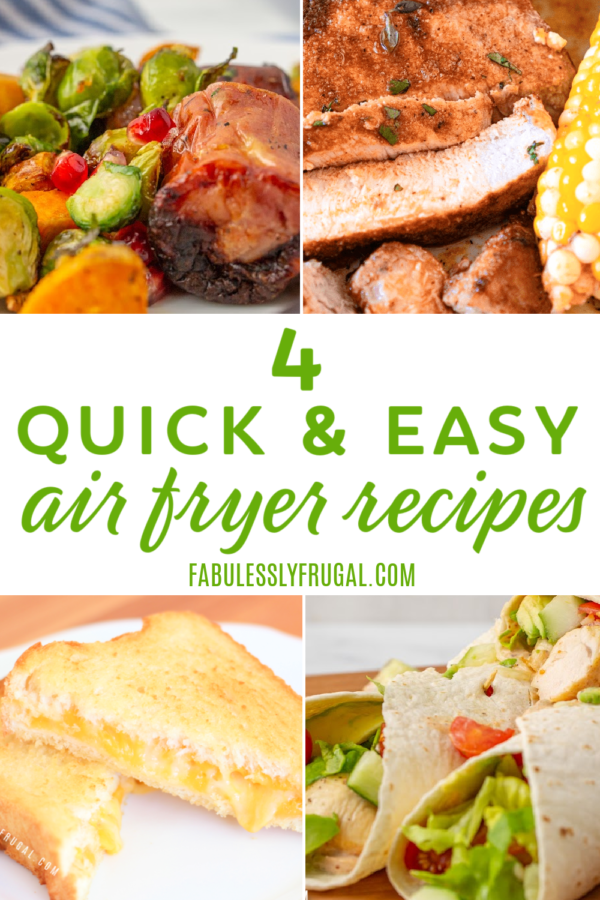 4 Air Fryer Meal Recipes to Make When You Are Short on Time Recipe ...