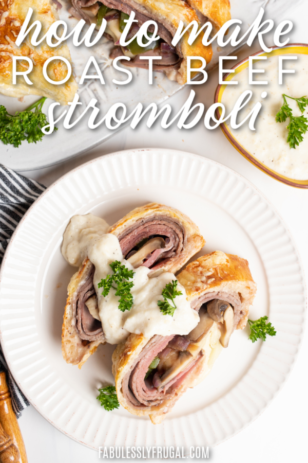 Air Fryer Roast Beef Stromboli Recipe - Fabulessly Frugal