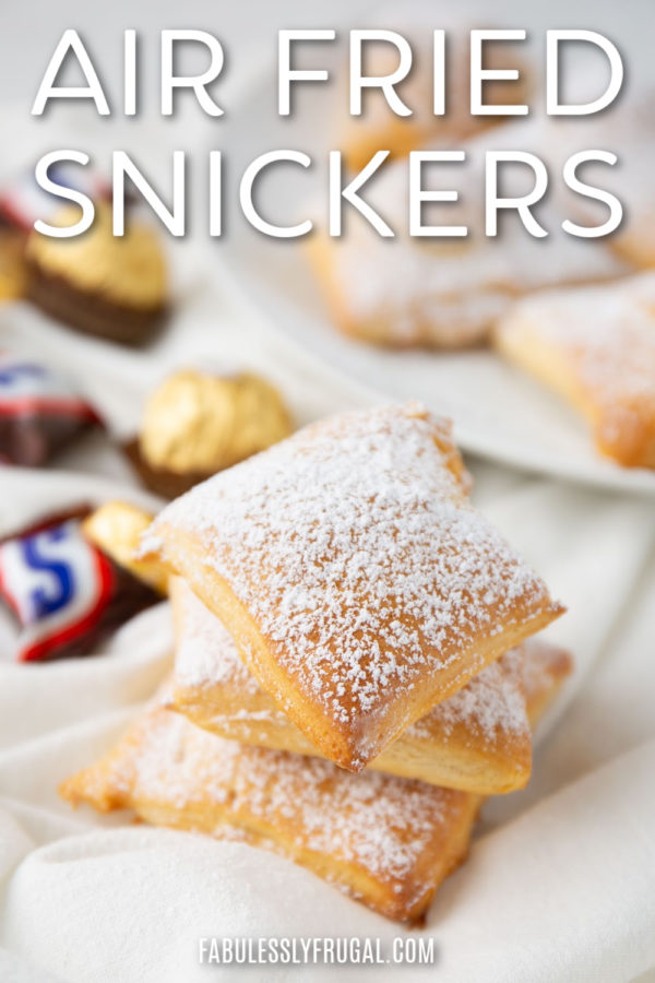 Air Fryer Candy Bars: How to Air Fry Candy - Fabulessly Frugal