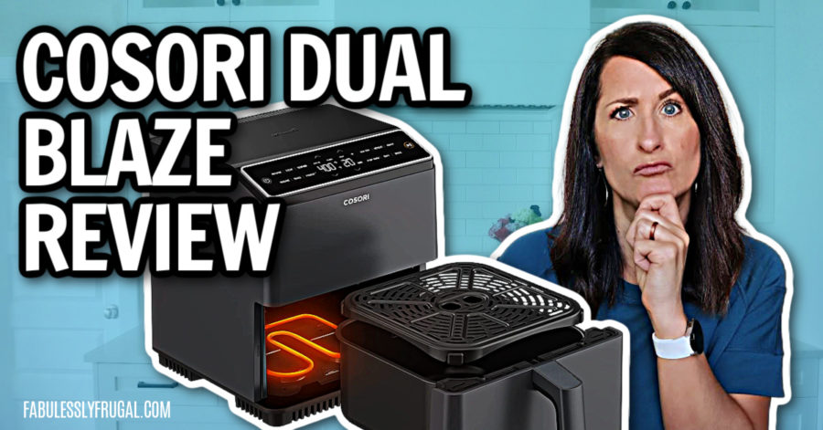 Cosori Dual Blaze Air Fryer Full Review - Fabulessly Frugal