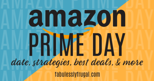 Amazon Prime Day 2026 — June Dates, Early Deals & Tips - Fabulessly Frugal