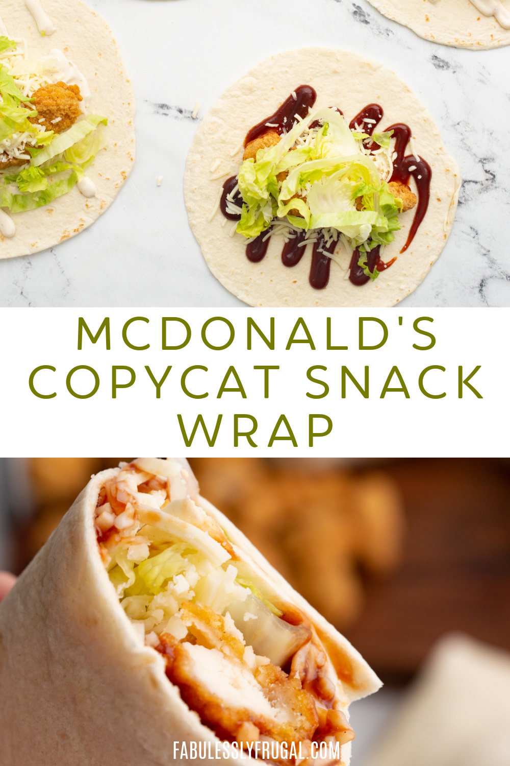 McDonald's Copycat Snack Wrap Recipe - Fabulessly Frugal